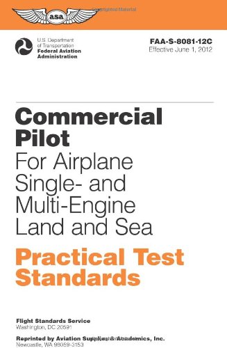 Commercial Pilot for Airplane Single- and Multi-Engine Land and Sea ...
