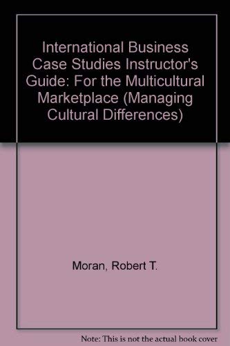 International Business Case Studies for the Multicultural Marketplace ...