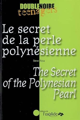 Le secret de la perle polynésienne: Rosa, Steve, Dee, Jacqui ...