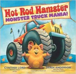 Hot Rod Hamster: Monster Truck Mania: Cynthia Lord: 9780545684491 ...