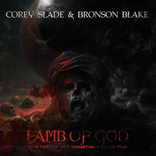 Now You've Got Something To Die For by Corey Slade on Amazon Music ...