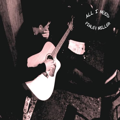 Amazon.com: All I Need : Finley Miller: Digital Music