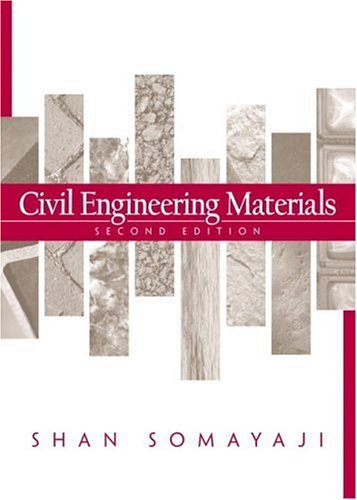 Civil Engineering Materials:2nd (Second) edition: Shan Somayaji ...
