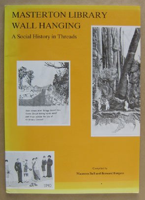 Masterton Library Wall Hanging: A Social History In Threads: Maureen ...
