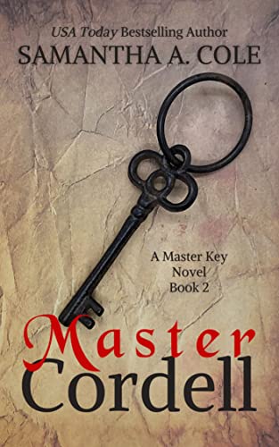 Master Cordell (Master Key Book 2) - Kindle edition by Cole, Samantha A ...