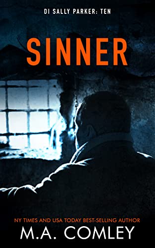 Sinner (DI Sally Parker Book 10) eBook : Comley, M A: Amazon.co.uk ...