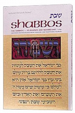 Shabbos: Its Essence and Significance - A presentation anthologized ...