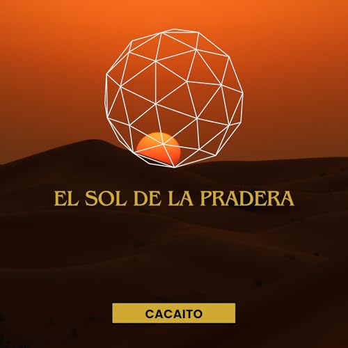 El sol de la Pradera (Instrumental) by Cacaito on Prime Music