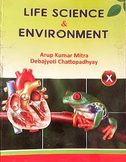 Life Science & Environment Class 10 by Bengal Book Syndicate (11423) : Arup Kumar Mitra ...