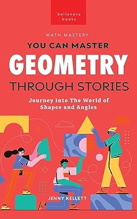 Amazon.com: Geometry Through Stories: You Can Master Geometry (Math ...