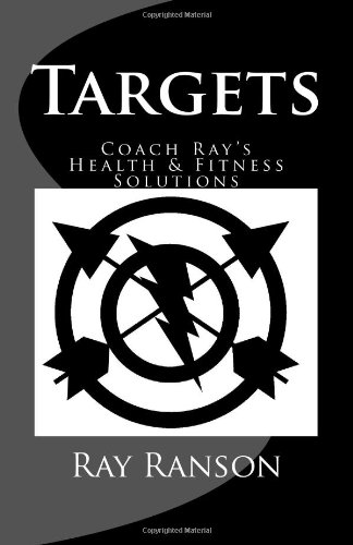 Targets: Coach Ray's Health & Fitness Solutions: Ranson, Ray ...