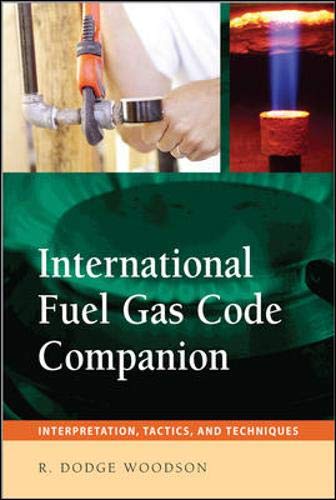International Fuel Gas Code Companion: Interpretation, Tactics, and ...