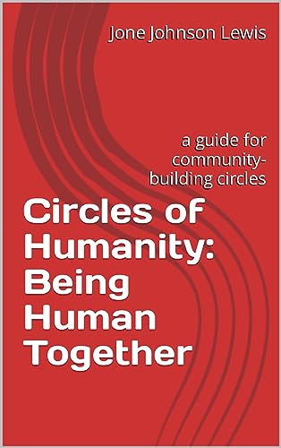 Amazon.com: Circles of Humanity: Being Human Together: a guide for ...
