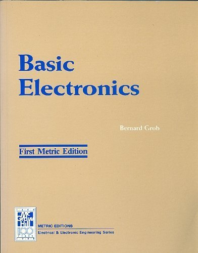 Basic Electronics: Bernard Grob: 9780071004435: Amazon.com: Books