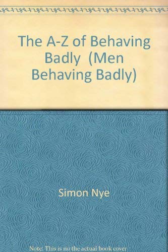 Men Behaving Badly: Special Ed: Simon Nye: 9781857938388: Amazon.com: Books