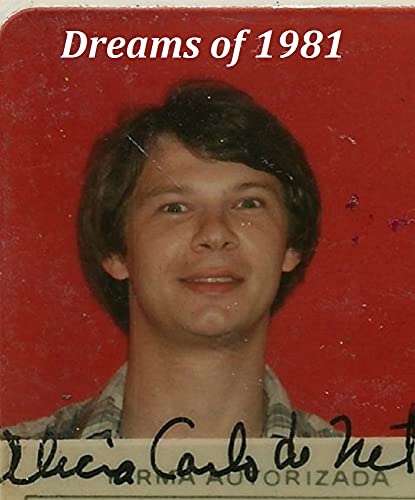 Dreams Of 1981 (Raw Dreams Book 3) eBook : Collier, Steven: Amazon.ca ...