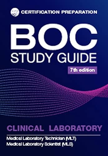 BOC Study Guide 7th Edition: MLS-MLT Clinical Laboratory Examinations ...