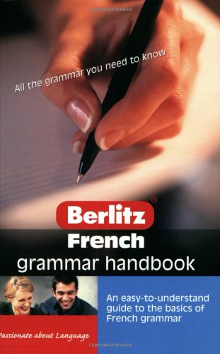 Berlitz French Grammar Handbook (Berlitz Language Handbooks): Berlitz ...