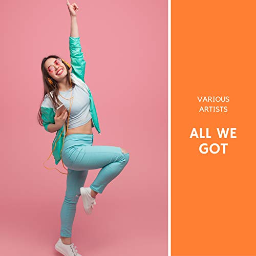 All We Got by VARIOUS ARTISTS on Amazon Music - Amazon.co.uk