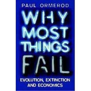 Why Most Things Fail: PaulOrmerod: 9780571227471: Amazon.com: Books