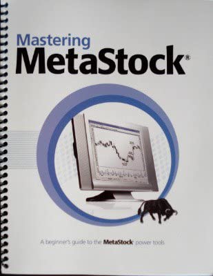 Amazon.fr - Mastering MetaStock Version 10.0 (A Beginner's Guide to the ...
