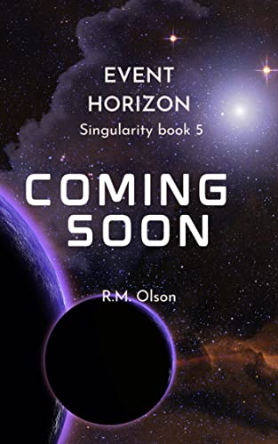 Event Horizon: A space opera adventure (Singularity Book 5) eBook ...