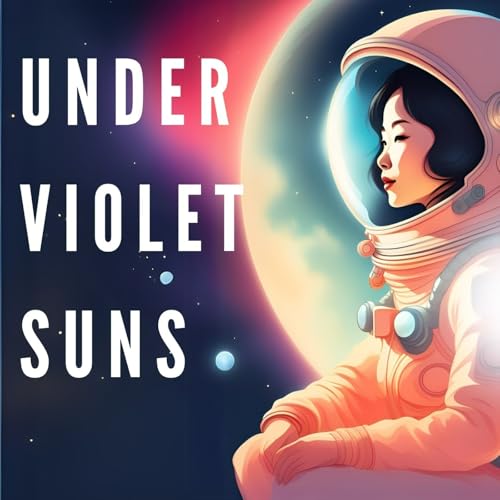 Amazon.com: Under Violet Suns: A SciFi Romance Audiobook Podcast : Rose ...