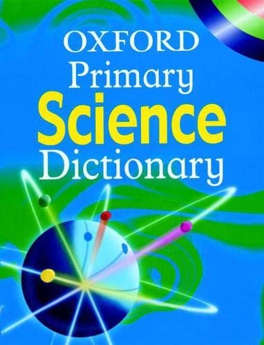 Oxford Primary Science Dictionary: Graham Peacock: 9780199109302 ...