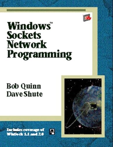 Windows Sockets Network Programming: Quinn, Bob, Shute, Dave: 9780201633726: Amazon.com: Books