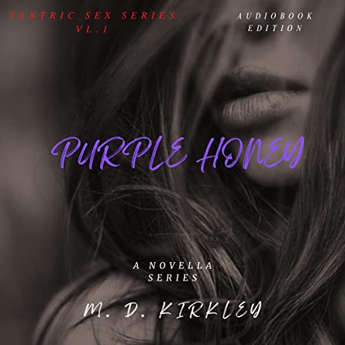 Purple Honey Tantric Sex Ginger Audible Audio Edition 7508