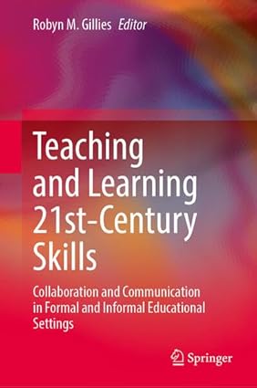 Teaching and Learning 21st-Century Skills: Collaboration and ...