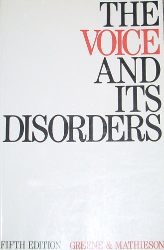 Amazon | The Voice and Its Disorders | Greene, Margaret C.C., Mathieson ...