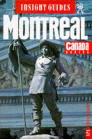 Montreal Insight Guide (Insight Guides): unknown author: 9789624212600 ...