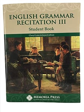 English Grammar Recitation, Workbook Three Student Book: Cheryl Lowe ...