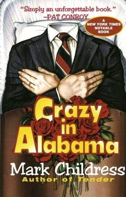 Amazon | Crazy in Alabama | Childress, Mark | Literary