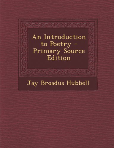 『An Introduction to Poetry - Primary Source Edition』｜感想・レビュー - 読書メーター