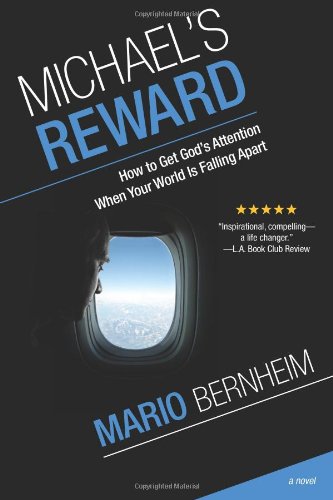 Michael's Reward: Bernheim, Mario: 9780578007472: Amazon.com: Books