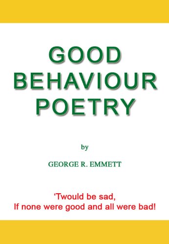 Amazon.com: GOOD BEHAVIOUR POETRY eBook : George R. Emmett: Kindle Store