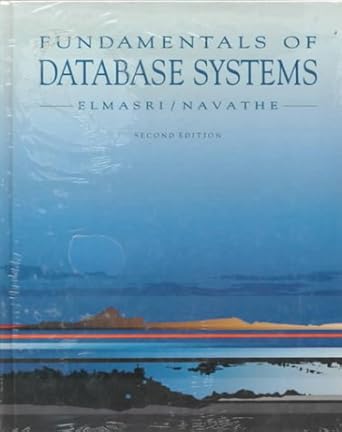 Fundamentals of Database Systems: Elmasri, Ramez, Navathe, Shamkant B ...