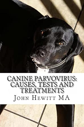 Canine Parvovirus : Hewitt, John, Greenspan, James, M.d.: Amazon.co.za ...