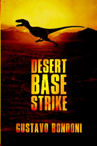 Publication: Desert Base Strike