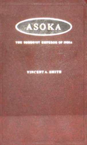 Asoka: The Buddhist Emperor of India: Amazon.co.uk: Vincent A. Smith ...