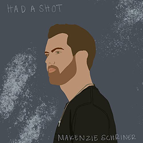 Had A Shot de Makenzie Schriner en Amazon Music Unlimited