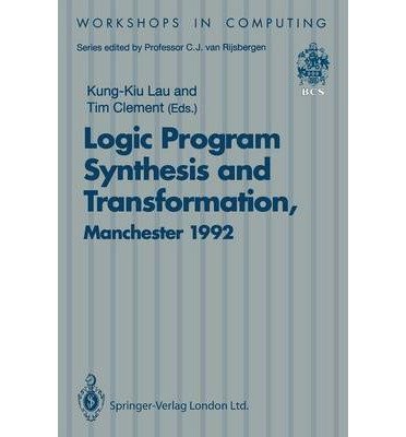 Buy Logic Program Synthesis and Transformation: Proceedings of Lopstr ...