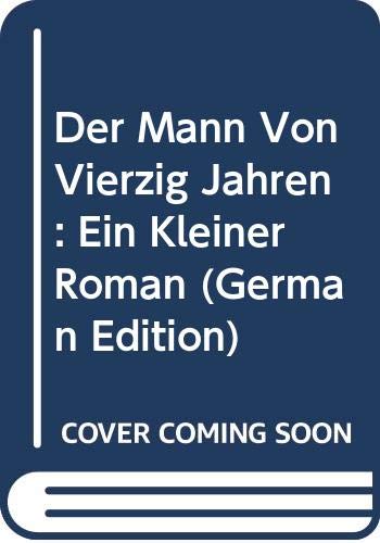 Der Mann Von Vierzig Jahren Ein Kleiner : Amazon.es: Libros