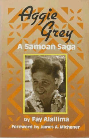 Amazon.com: Aggie Grey: A Samoan Saga: 9780935180794: Alailima, Fay: Books