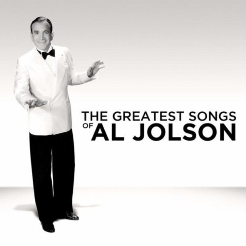 Play The Greatest Songs Of Al Jolson by Al Jolson on Amazon Music