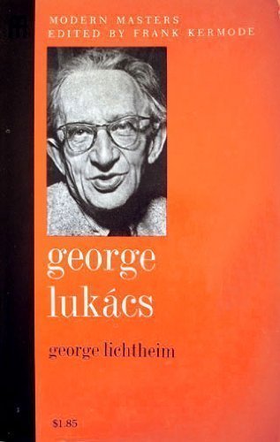 George Lukacs: Lichtheim, George: 9780670019090: Amazon.com: Books