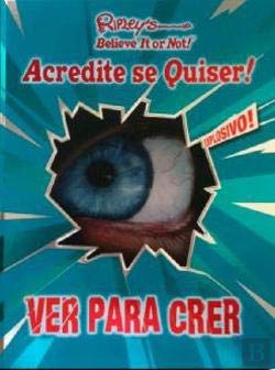 Ripley's Acredite se Quiser! - Ver Para Crer: Ripley: 9789898260727 ...