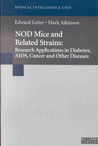 Nod Mice and Related Strains: Research Applications in Diabetes, AIDS ...